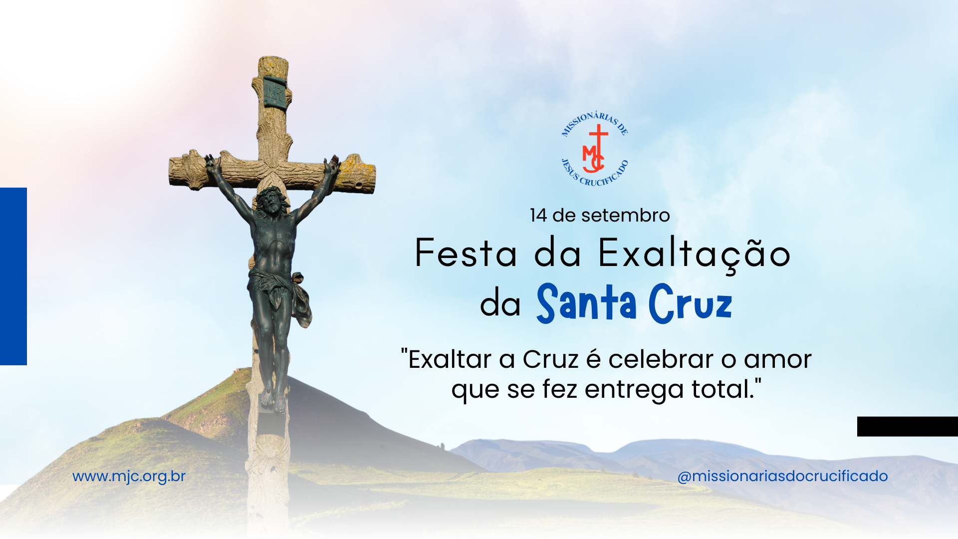 14 de setembro| Festa da Exaltação da Santa Cruz – Missionárias de ...